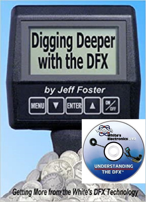Digging Deeper with the DFX By: Jeff Foster & Understanding DFX DVD ...